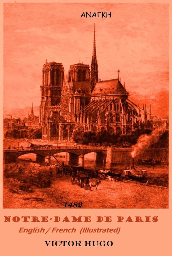 NOTRE-DAME DE PARIS. 1482 (English / French - Illustrated) (ebook ...