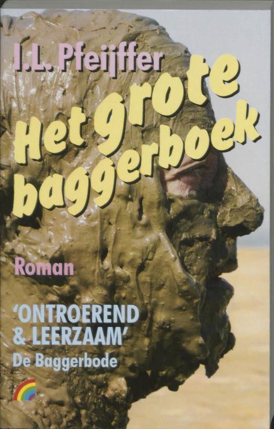 Het grote baggerboek, Ilja Leonard Pfeijffer | 9789041707352 | Boeken | bol
