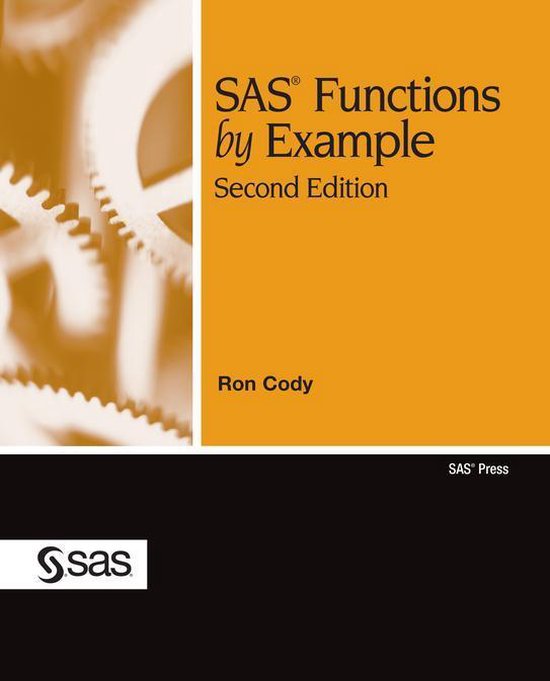 SAS Functions by Example, Second Edition (ebook), Ron Cody, Edd ...