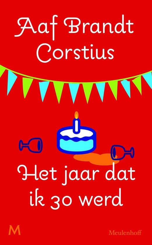 Het jaar dat ik dertig werd (ebook), Aaf Brandt Corstius ...