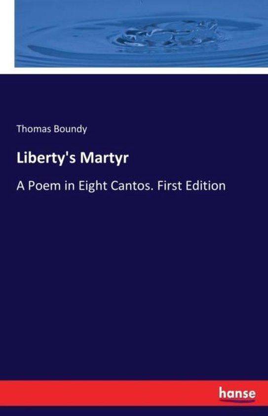Liberty's Martyr, Thomas Boundy | 9783744666008 | Boeken | bol.com