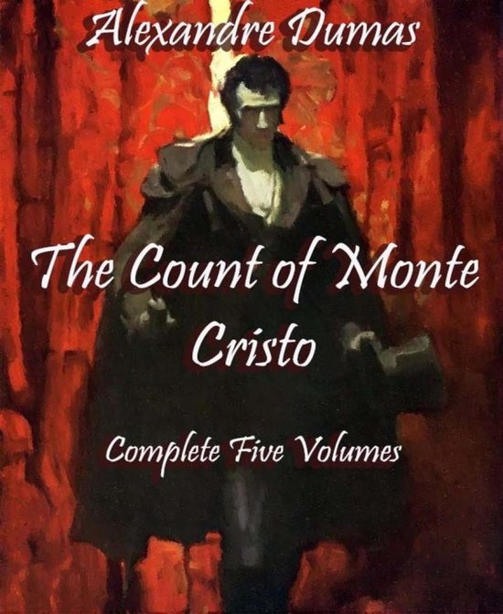 The Count of Monte Cristo (Annotated) (ebook), Alexandre Dumas ...