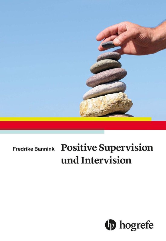 Positive Supervision und Intervision (ebook), Fredrike P. Bannink | 9783844428049 | Boeken | bol.com