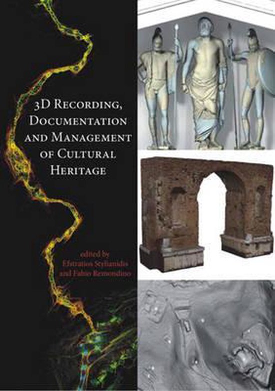 3D Recording, Documentation and Management of Cultural Heritage ...