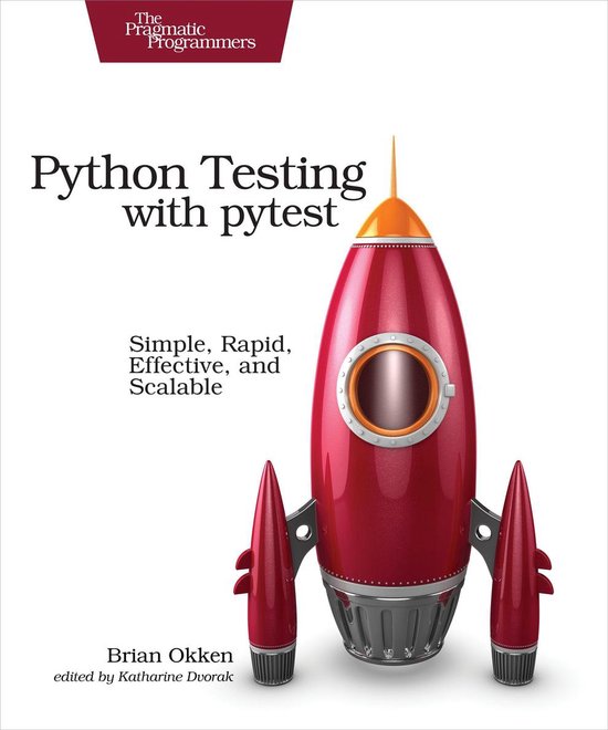 Python Testing with pytest (ebook), Brian Okken | 9781680504408 ...
