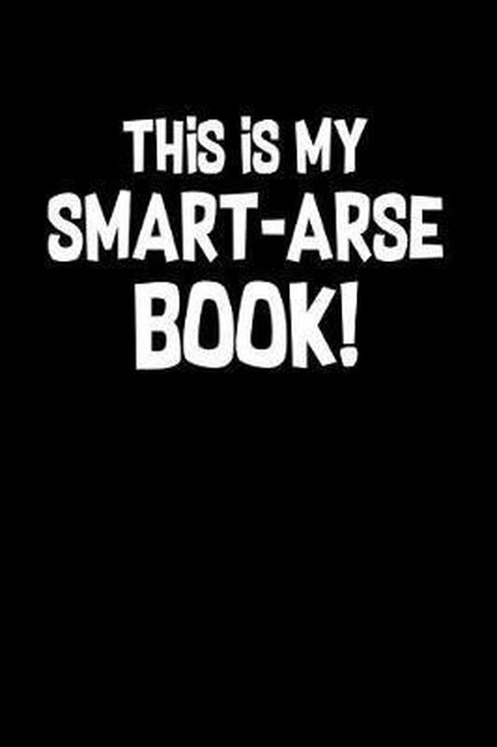 Smart-Arse Book, The Happy Scie Notebooks And Gift Ideas ...