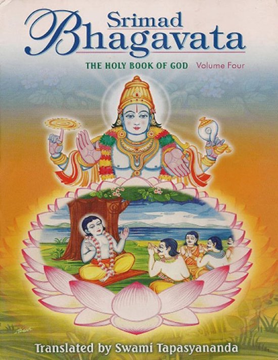 Srimad Bhagavata – Vol 4 (ebook), Swami Tapasyananda | 9781329526068 | Boeken | bol.com