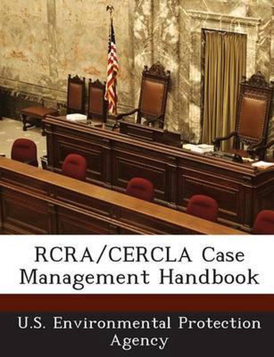 RCRA/Cercla Case Management Handbook | 9781289323325 | Boeken | bol.com