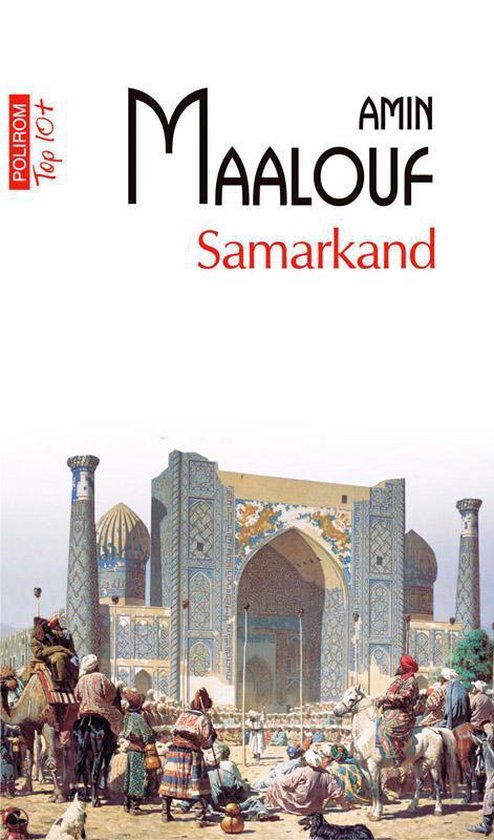 Top 10+ - Samarkand (ebook), Amin Maalouf | 9789734650965 | Boeken | bol
