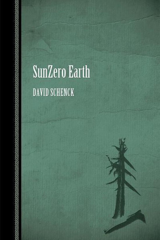 SunZero Earth (ebook), David Schenck | 9780982656457 | Boeken | bol.com