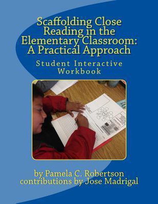 Scaffolding Close Reading in the Elementary Classroom: A Practical ...