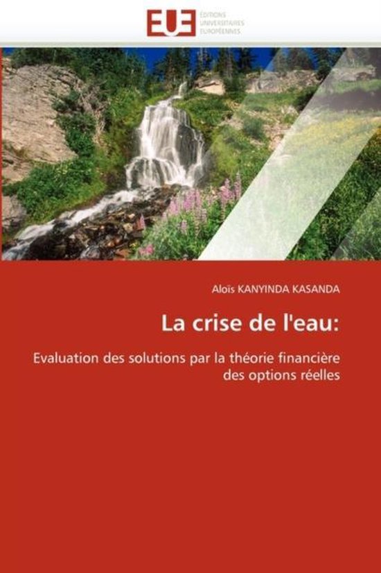 La crise de l'eau:, Kanyinda Kasanda-A | 9786131534935 | Livres | bol