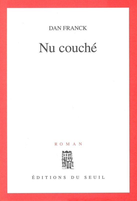 Nu couché (ebook), Dan Franck | 9782021299960 | Boeken | bol