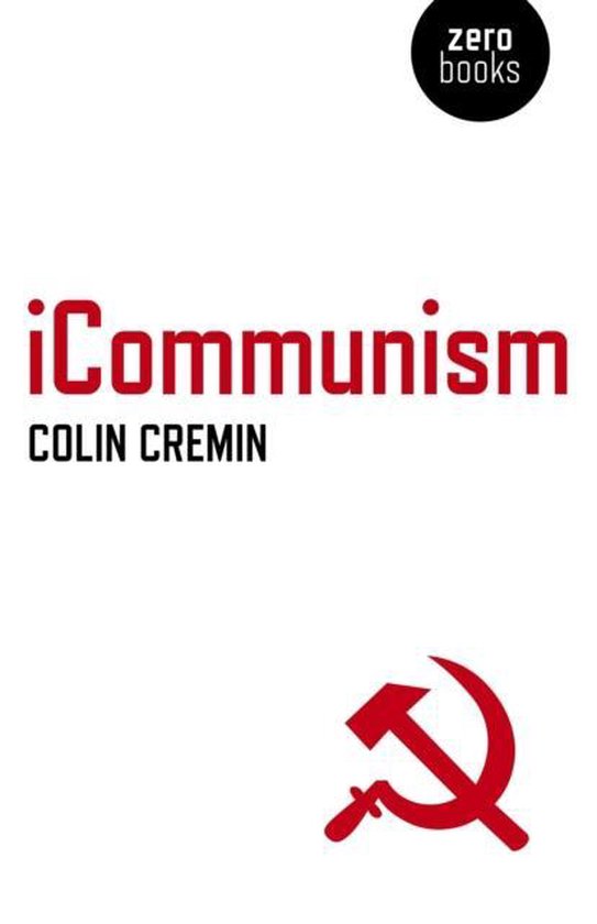 Icommunism | 9781780992297 | Colin Cremin | Boeken | bol