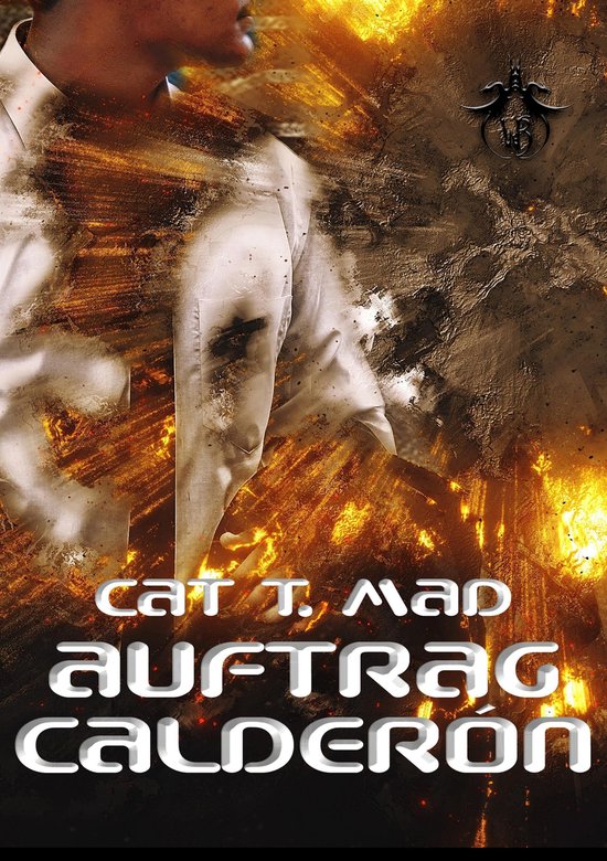 Auftrag Calderon (ebook), Cat t. Mad | 9783947005208 | Boeken | bol.com