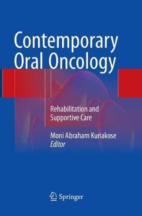 Contemporary Oral Oncology | 9783319829265 | Moni Abraham Kuriakose ...