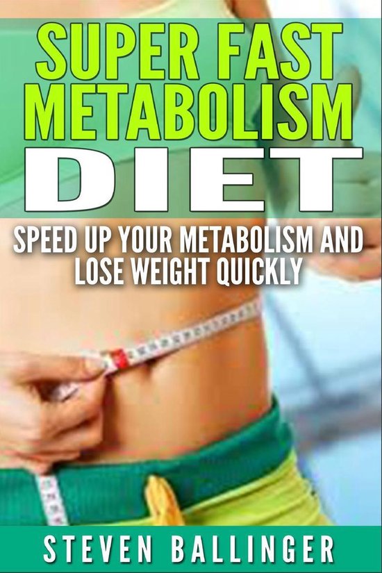 Super Fast Metabolism Diet Ebook Steven Ballinger 9781516392605