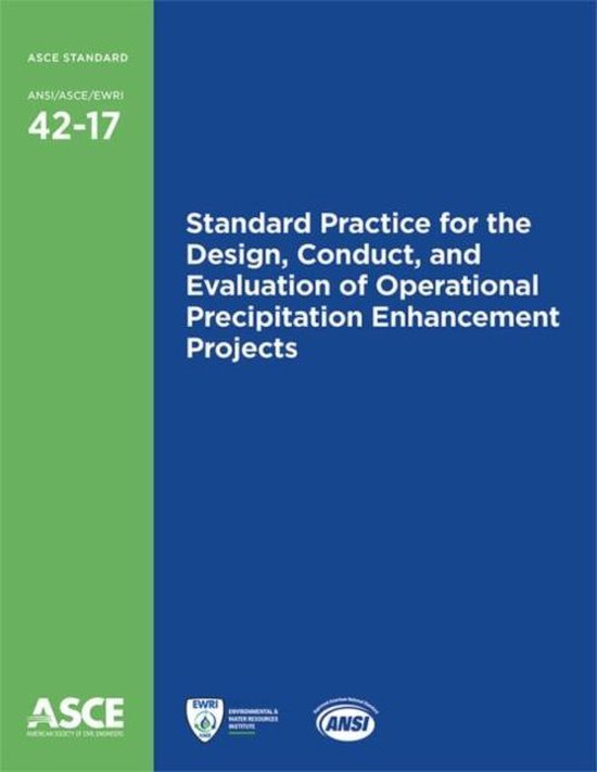 Standards ANSI/ASCE/EWRI 42-17- Standard Practice for the Design, Conduct, and... | bol.com