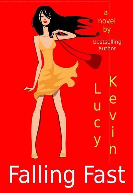 Falling Fast (ebook), Lucy Kevin | 9781938127090 | Boeken | bol.com