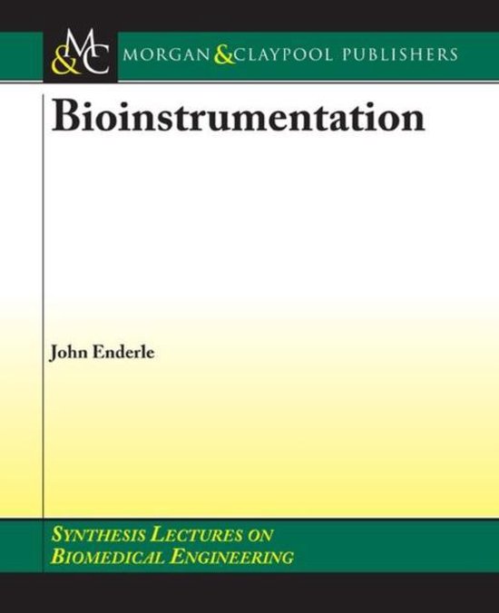 Bioinstrumentation | 9781598291322 | John D. Enderle | Boeken | bol.com