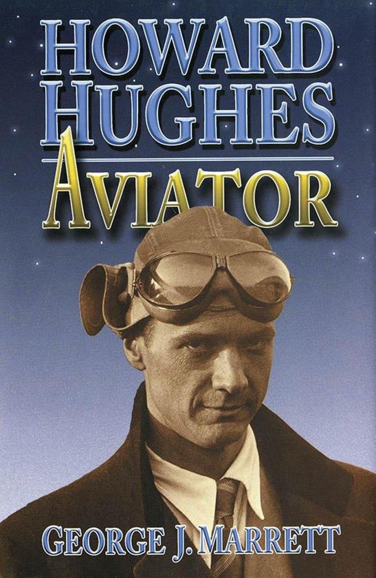 Howard Hughes (ebook), George J. Marrett | 9781682470374 | Boeken | bol.com