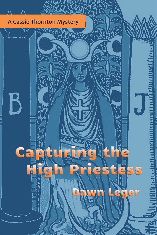 Capturing the High Priestess (ebook), Dawn Leger | 9780960001712 ...