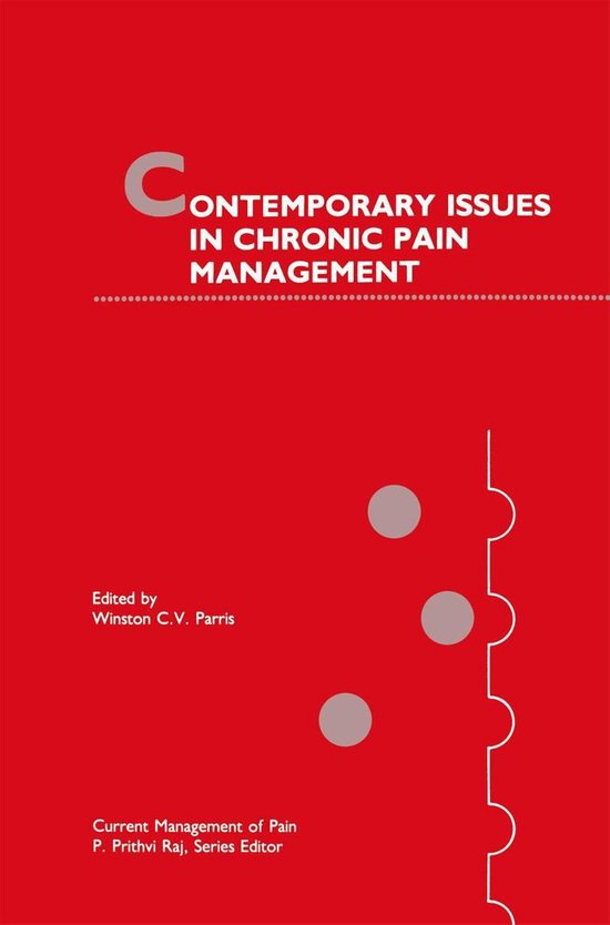 Current Management of Pain 9 - Contemporary Issues in Chronic Pain ...