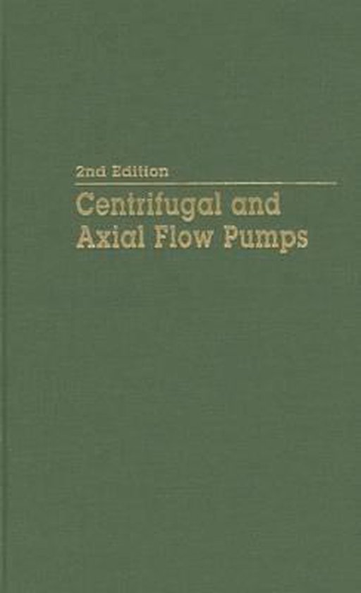 Centrifugal and Axial Flow Pumps | 9780894647239 | A.J. Stepanoff ...