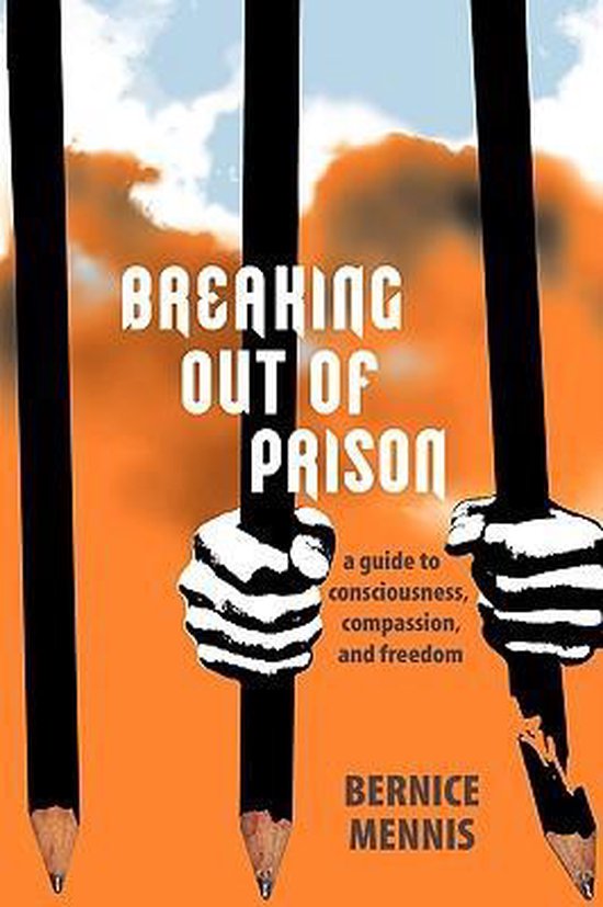 Breaking Out Of Prison 9780595446919 Bernice Mennis Boeken Bol