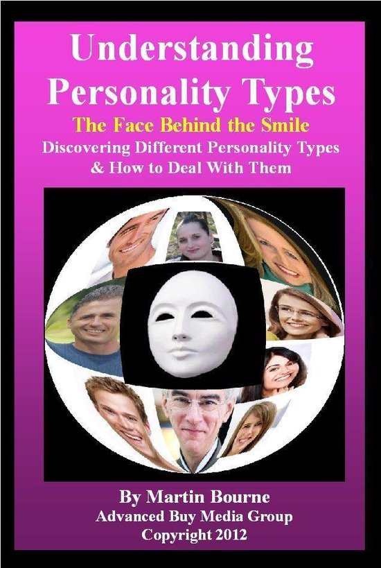Understanding Personality Types-The Face Behind The Smile! (ebook ...