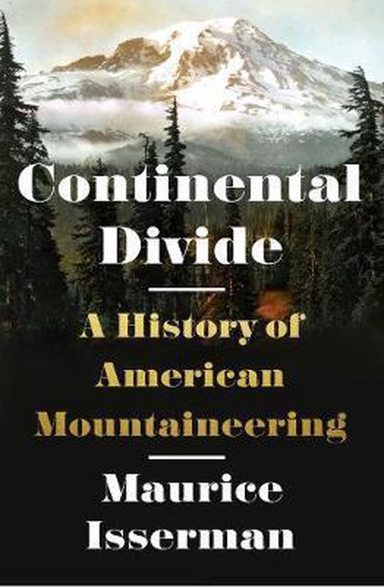 Continental Divide, Maurice Isserman | 9780393068504 | Boeken | bol