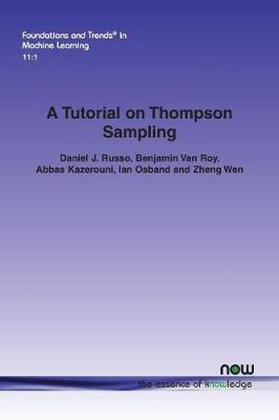 A Tutorial on Thompson Sampling, Daniel J. Russo | 9781680834703 ...
