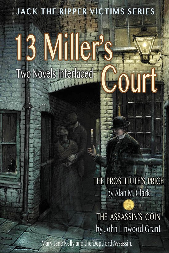 Jack the Ripper Victims Series - 13 Miller's Court: A Novel of Mary ...