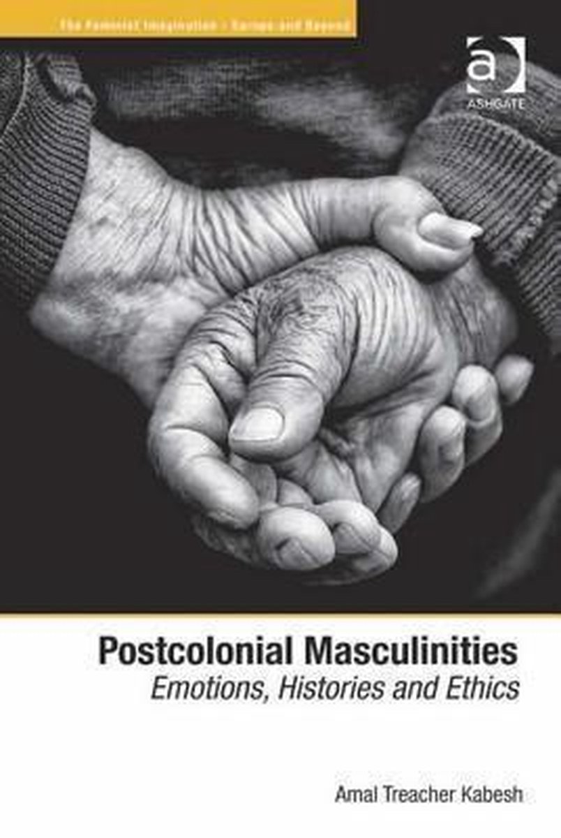 Postcolonial Masculinities (ebook), Amal Treacher Kabesh ...