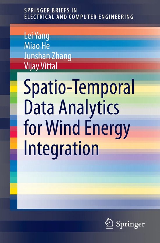 Spatio-Temporal Data Analytics for Wind Energy Integration (ebook), Lei Yang |... | bol.com