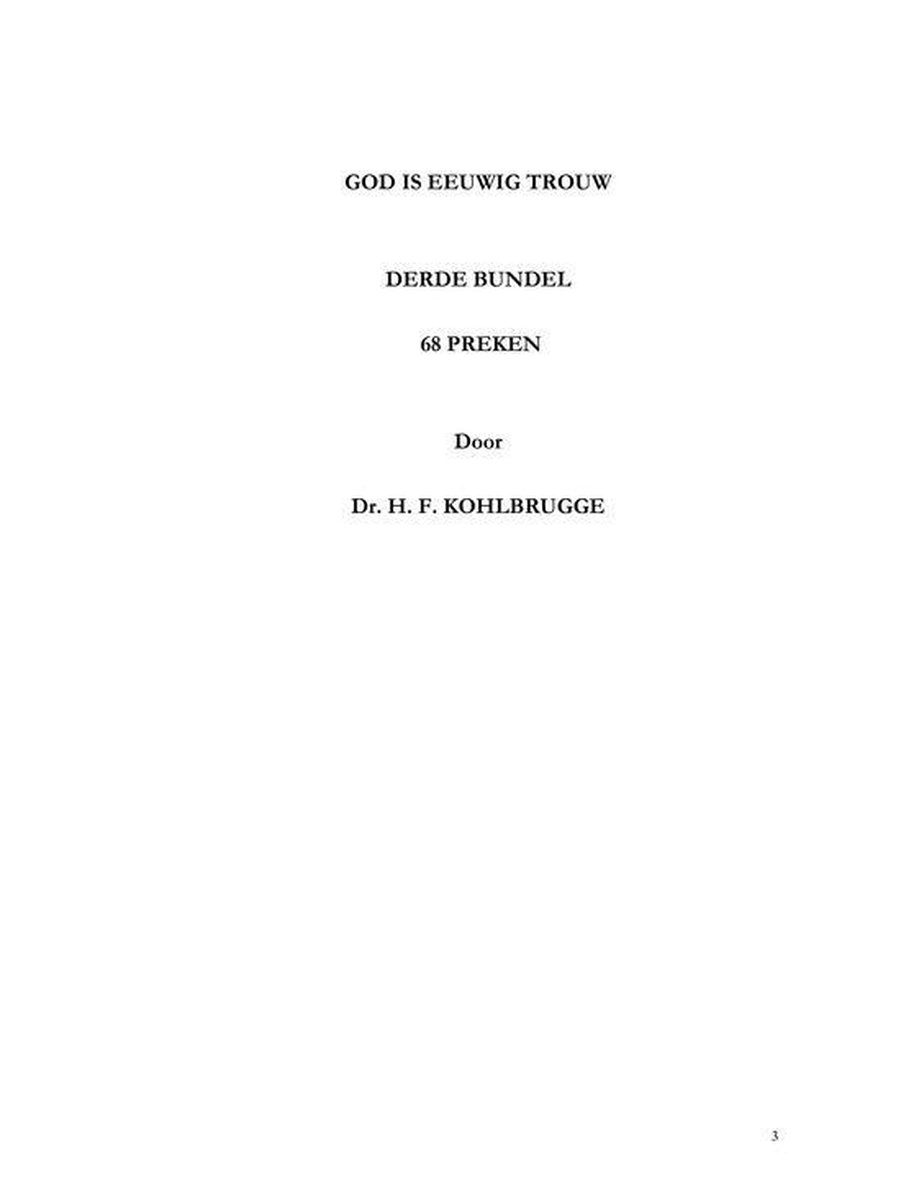 God is eeuwig trouw 3 | 9789086030910 | H.F. Kohlbrugge | Boeken | bol.com