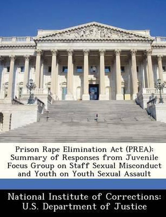 Prison Rape Elimination ACT (Prea) | 9781288228232 | Boeken | bol.com