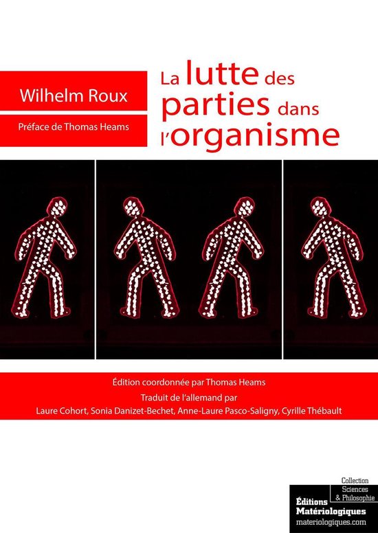 La lutte des parties dans l'organisme (ebook), Wilhelm Roux ...