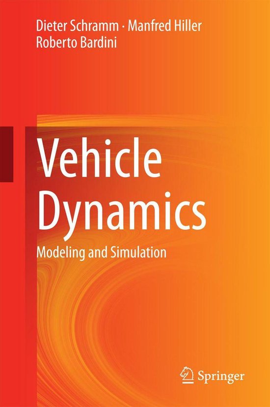 Vehicle Dynamics (ebook), Dieter Schramm | 9783540360452 | Boeken | bol.com
