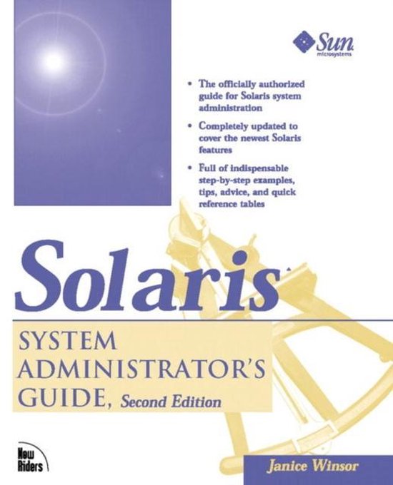 Solaris System Administrator's Guide, Janice Winsor | 9781578700400 | Boeken | bol.com