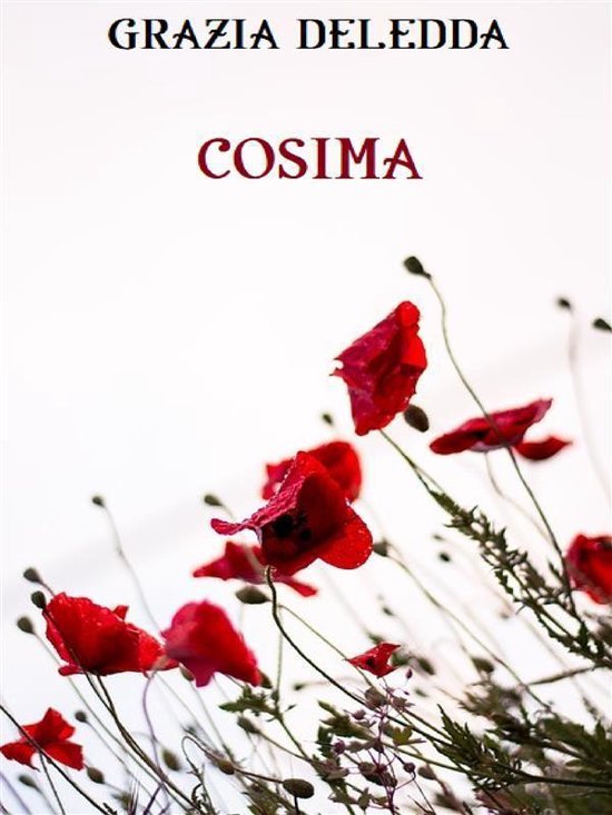 Cosima (ebook), Grazia Deledda | 9788829553174 | Boeken | bol.com