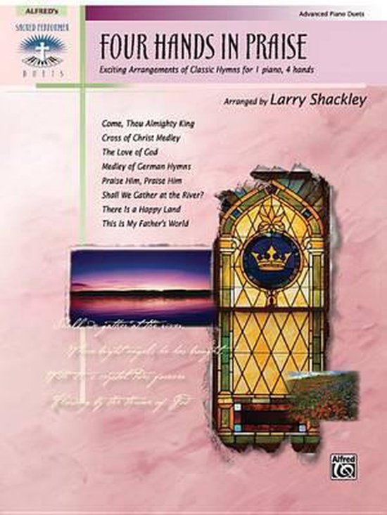 Four Hands in Praise, Larry Shackley | 9780739038154 | Boeken | bol.com
