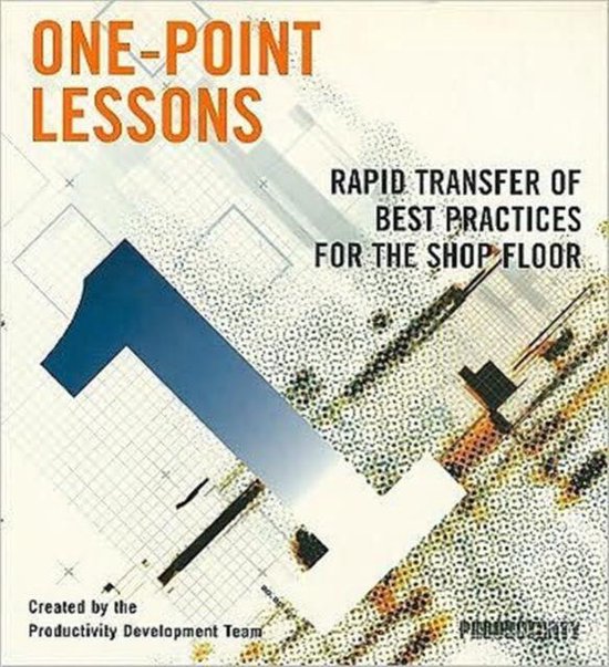 One-Point Lessons, Productivity Press Development Team | 9781563272240 ...