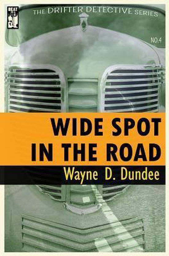 Wide Spot in the Road, Wayne D Dundee | 9780991203987 | Boeken | bol
