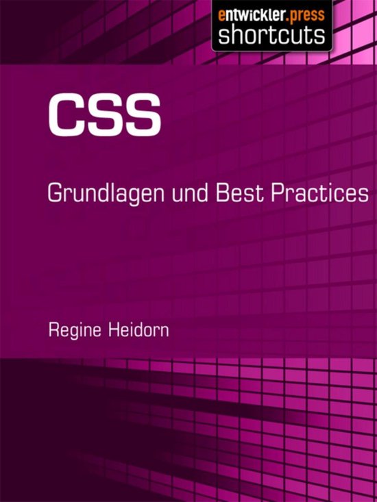 shortcut 4 - CSS (ebook), Regine Heidorn | 9783868024043 | Boeken | bol.com