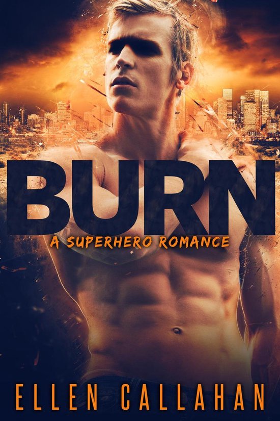 Burn (ebook), Ellen Callahan | 1230001422092 | Boeken | bol