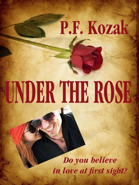 Under the Rose (ebook), P.F. Kozak | 9780982893326 | Boeken | bol.com