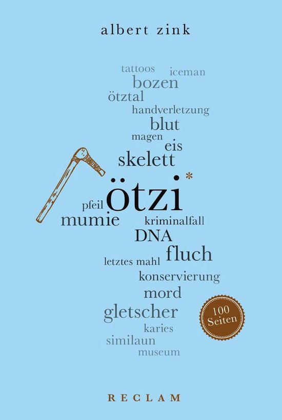 Reclam 100 Seiten - Ötzi. 100 Seiten (ebook), Albert Zink ...