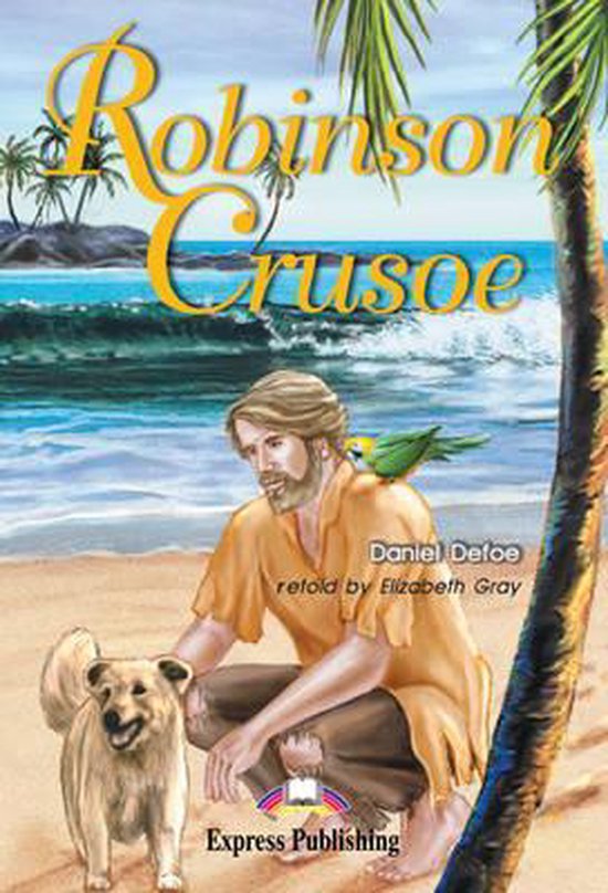 Robinson Crusoe, Elizabeth Gray | 9781842167953 | Boeken | bol