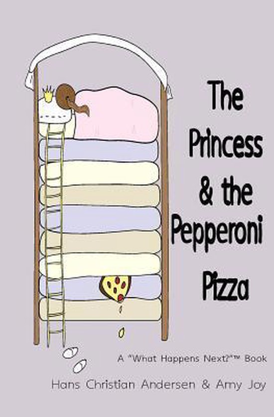 The Princess and the Pepperoni Pizza, Amy Joy | 9781463685454 | Boeken ...
